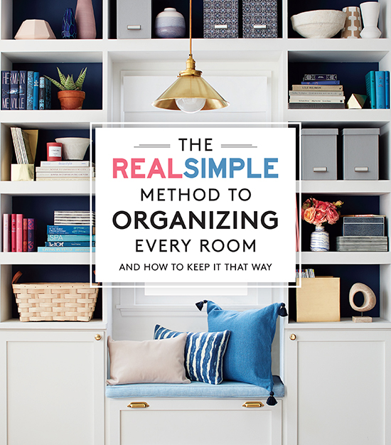 The REAL SIMPLE Method to Organizing Every Room – NancyC